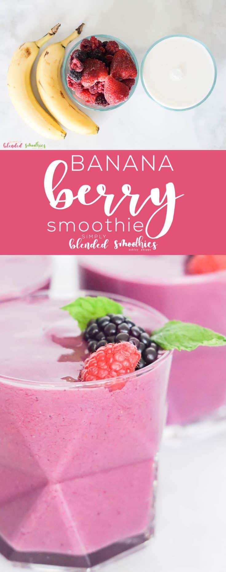 Banana Berry Smoothie | Simply Blended Smoothies
